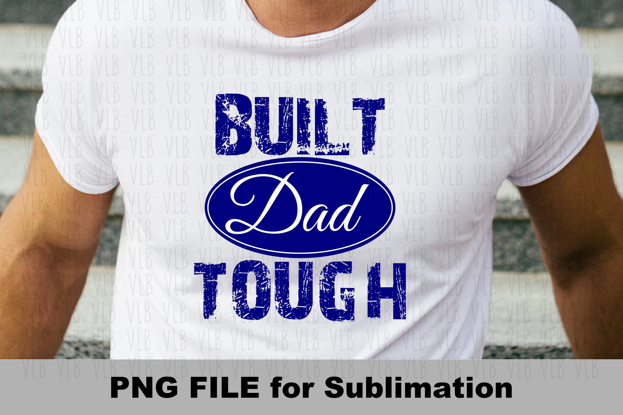 BUILT TOUGH BUNDLE Png Files, Dad Grandpa Pops Papa Designs for T ...