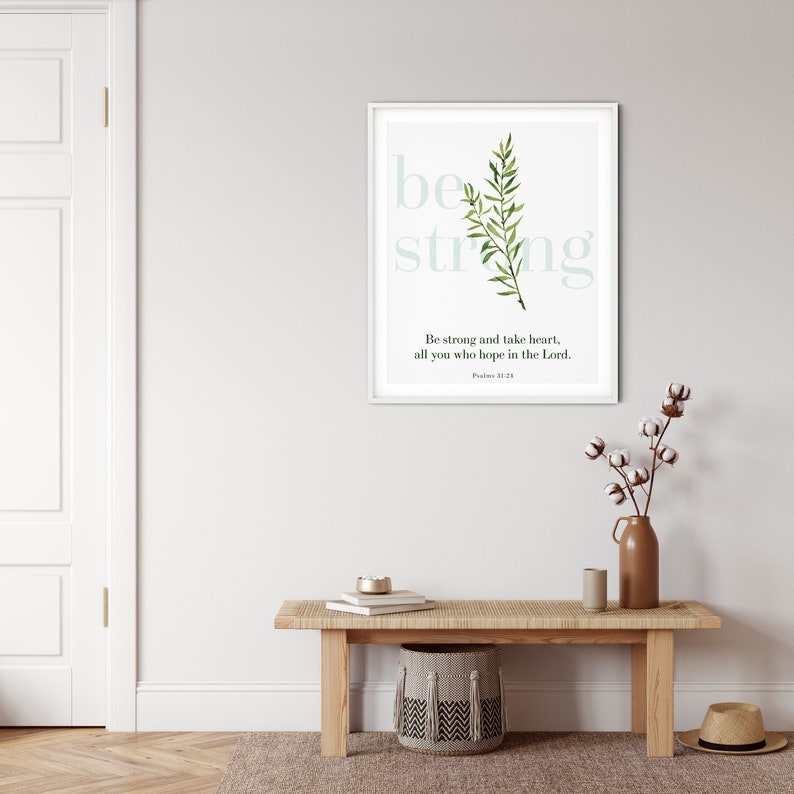 Psalm 31:24 Be Strong and Take Heart Printable Bible Verse Wall Art ...