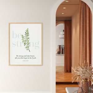 Psalm 31:24 Be Strong and Take Heart Printable Bible Verse Wall Art ...