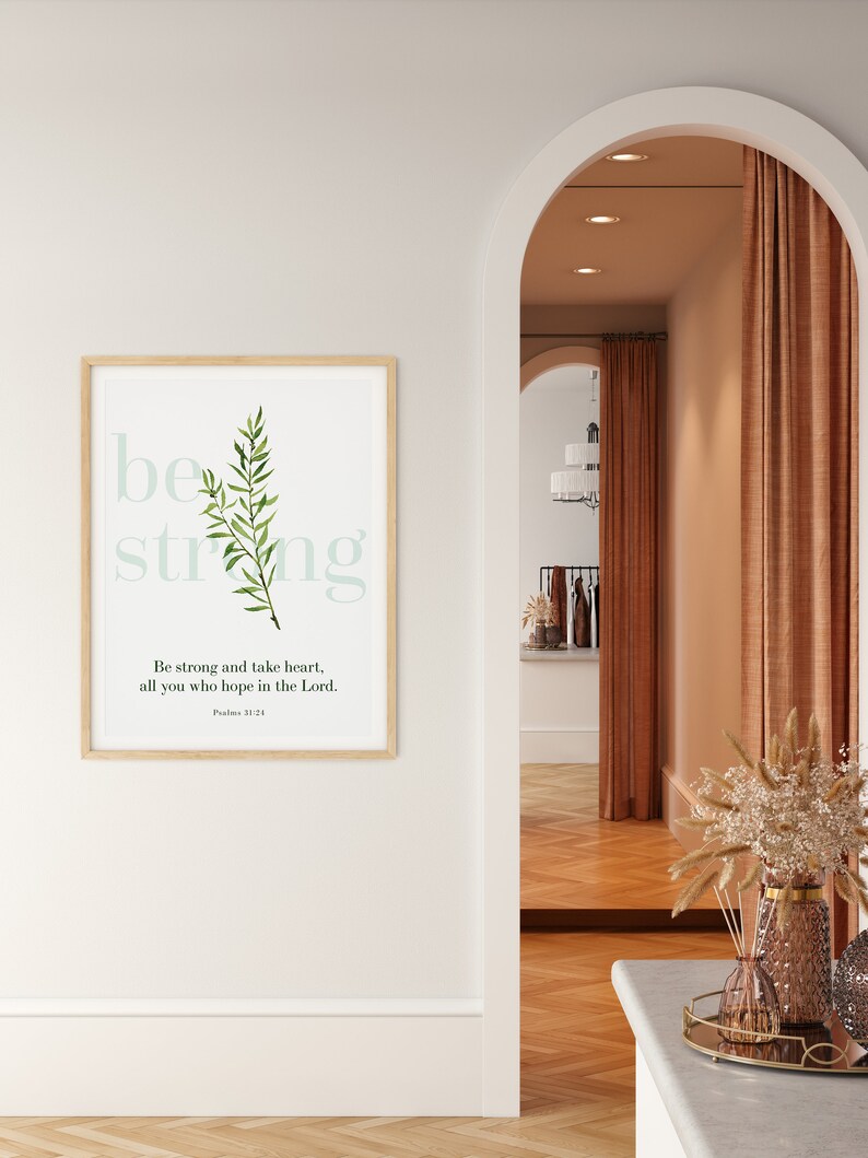 Psalm 31:24 Be Strong and Take Heart Printable Bible Verse Wall Art ...