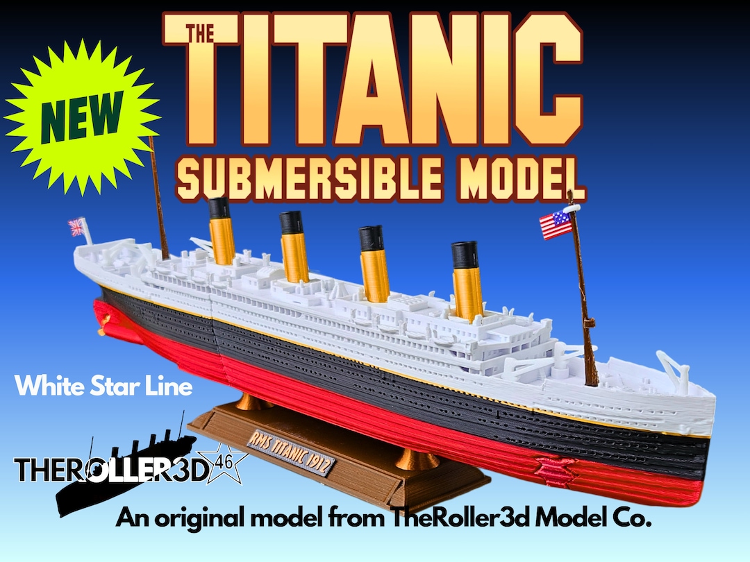 Dual Action TITANIC SUBMERSIBLE MODEL by Theroller3d Floating or Breaking Sinking Educational Model Slow Sinking Kid Tested Approved Etsy UK