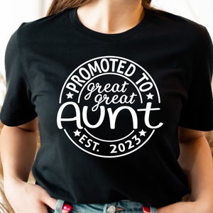 Promoted to Great Great Aunt Shirt Aunt Shirt Aunt Gifts - Etsy
