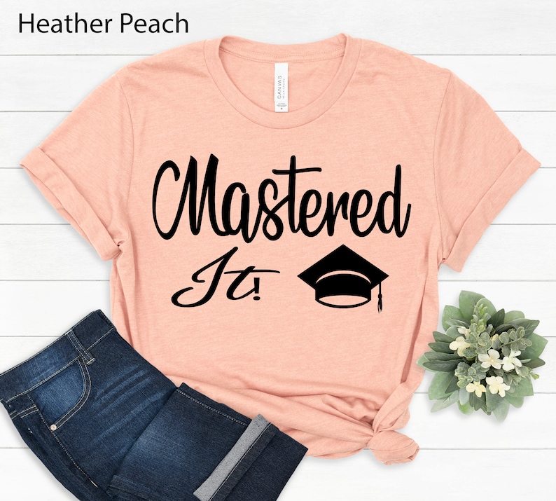 Mastered It Graduation Shirt: MBA Grad School Tee - Etsy