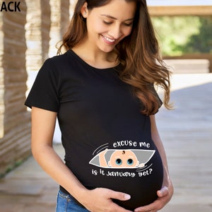 Pregnancy Announcement Shirt, Baby Shower Gift, Excuse Me is It January ...