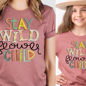 Stay Wild Flower Child Shirt, Kids Shirt, Flower Shirt, Retro Shirt, Trendy Shirt, Toddler Gift ...