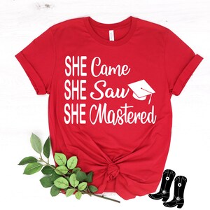 She Came She Saw She Mastered Masters Degree Shirt, Graduation Shirt ...