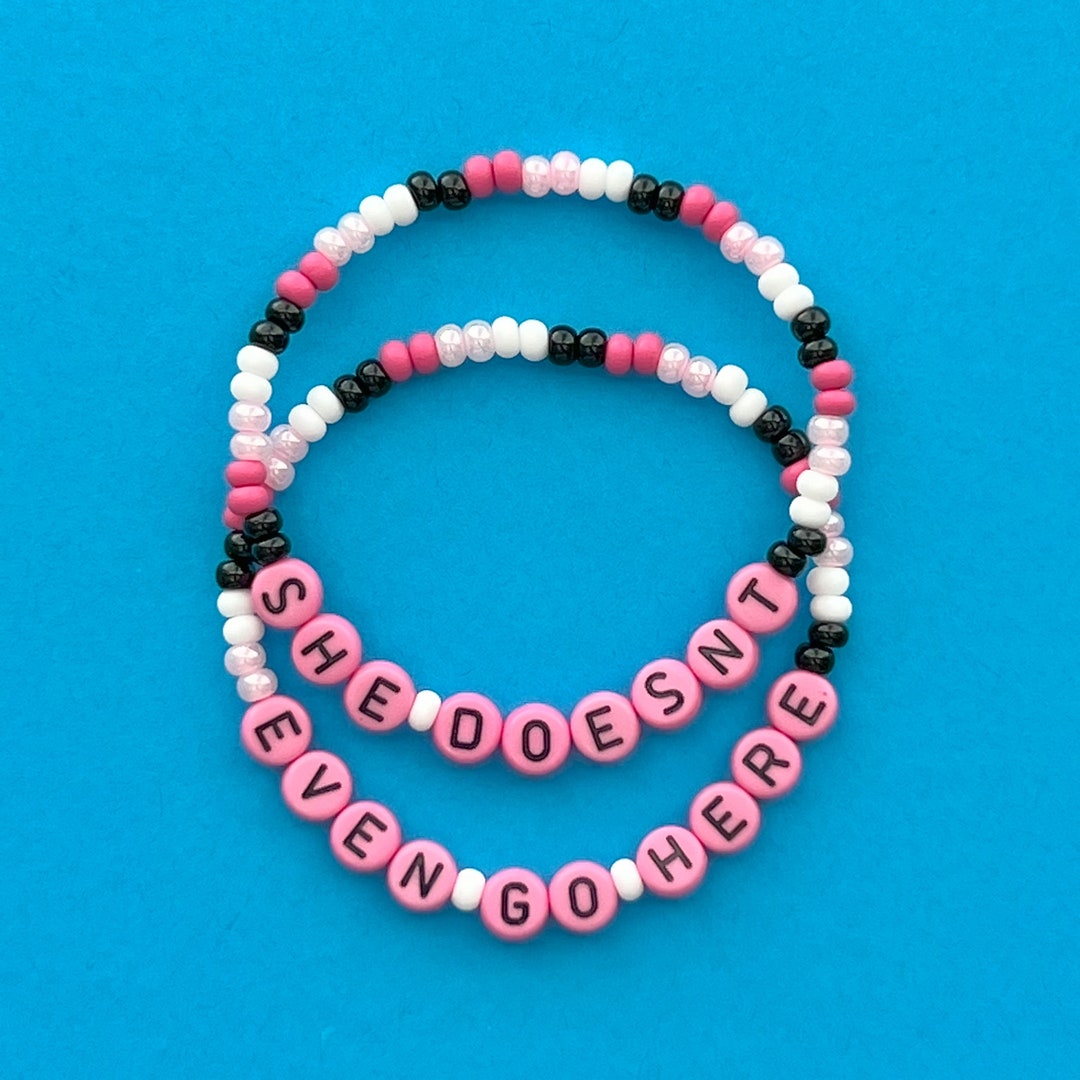 Mean Girls She Doesn’t Even Go Here Beaded Bracelets - Etsy