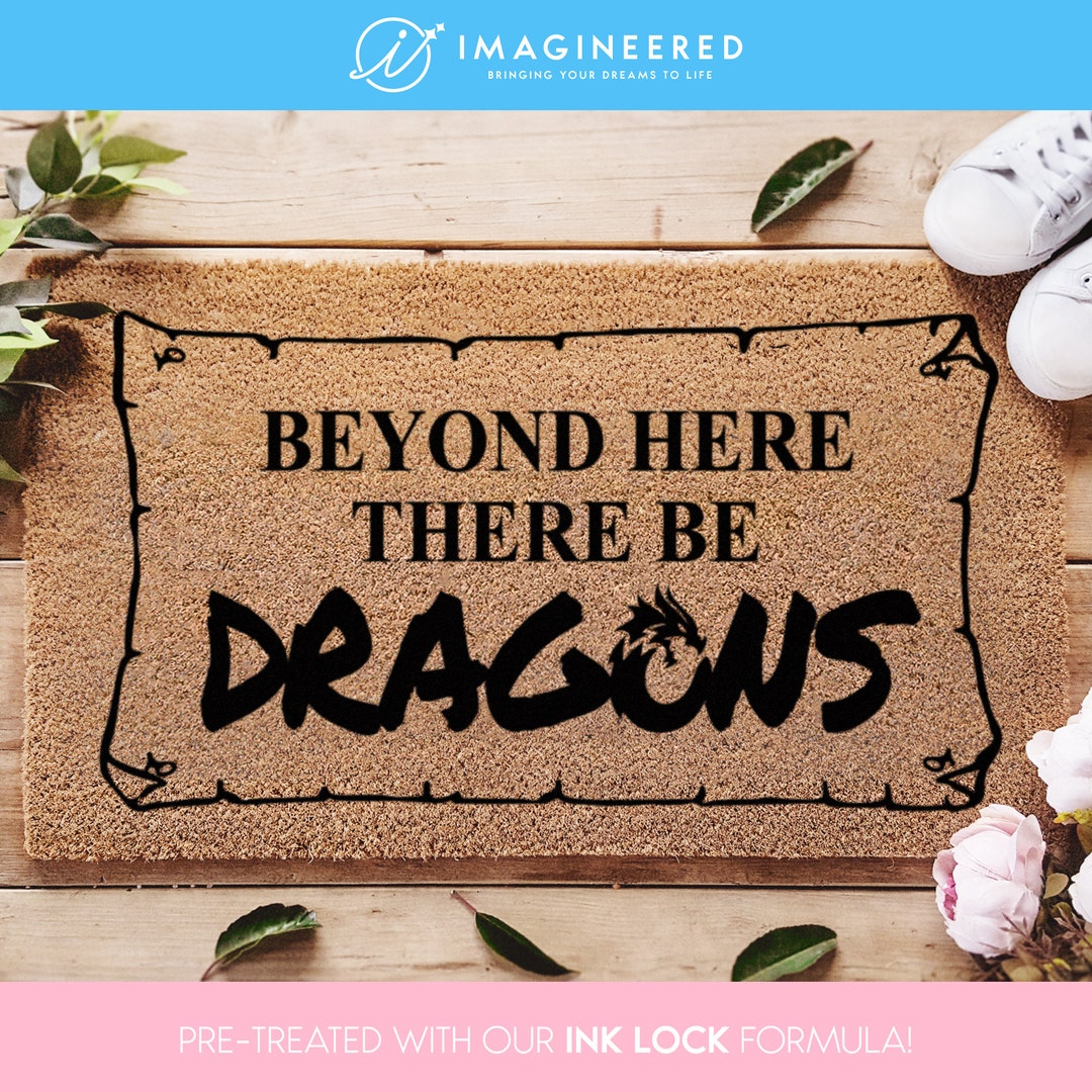 Beyond Here There Be Dragons Custom Welcome Doormat TV Series Fandom Doormat Gifts for Men Gifts ...