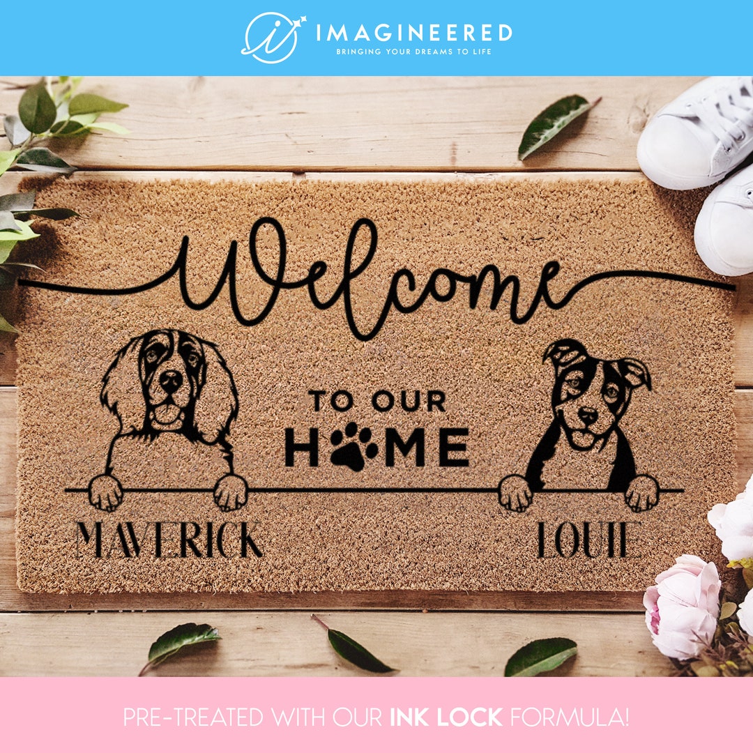 Welcome to Our Home Doormat - One-of-a-kind Custom Dog Doormat -custom ...