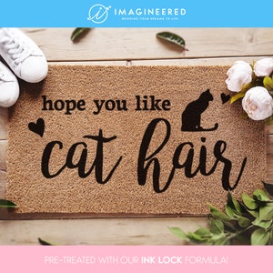 We Hope You Like Cat Hair Cat Lover Welcome Doormat Coconut Coir Mat ...