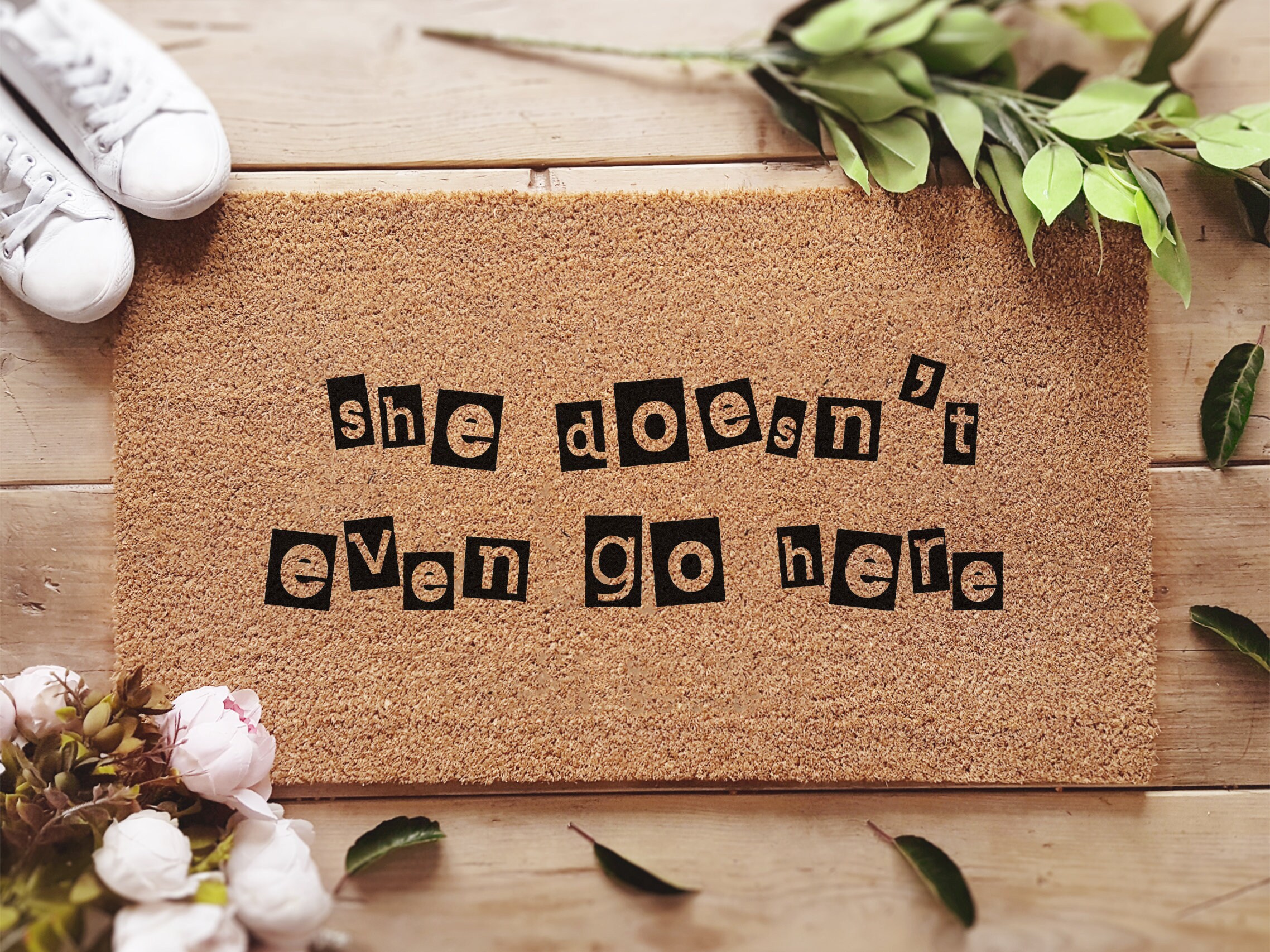 Mean Girls Quote Welcome Doormat She Doesn't Even Go - Etsy