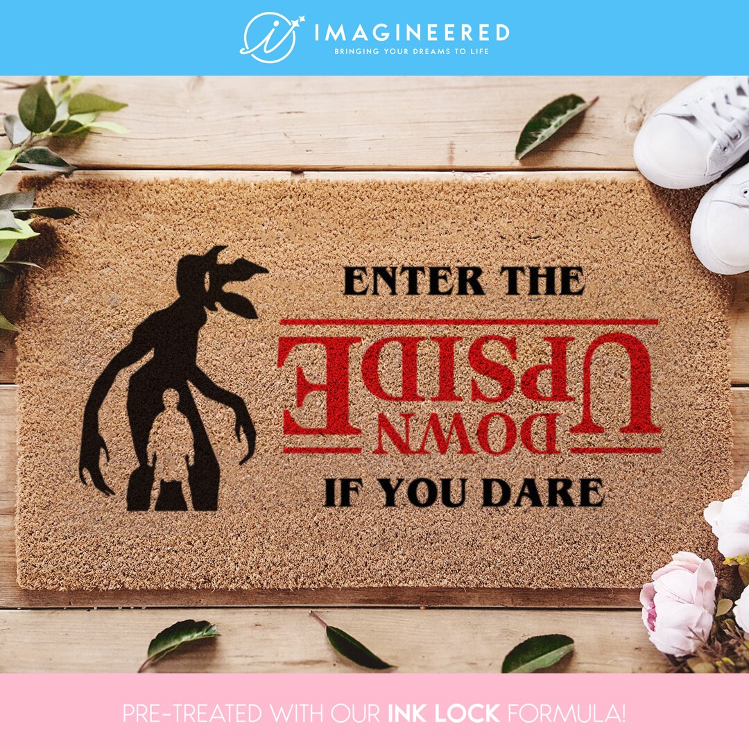 Enter the Upside Down If You Dare Stranger Things Doormat Winona Ryder ...