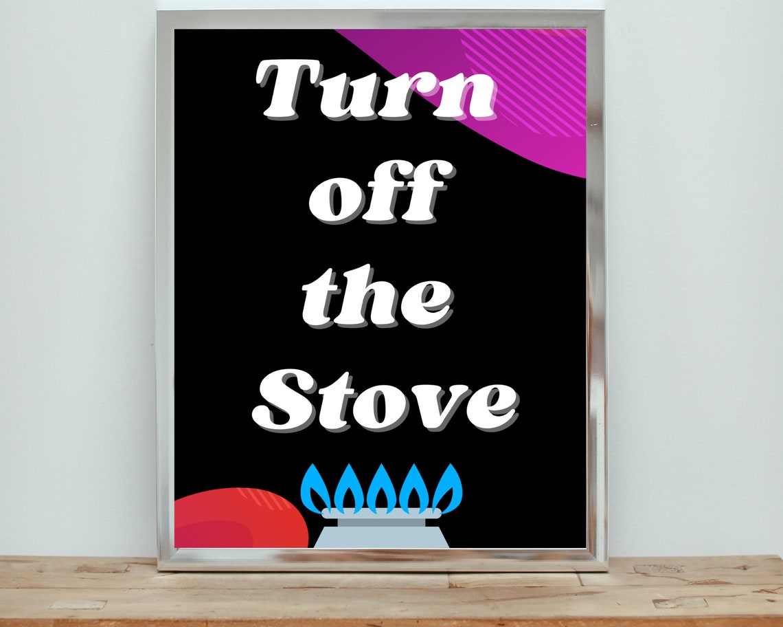 Turn off the Stove Reminder Wall Art | Elderly | Digital Prints | Home ...