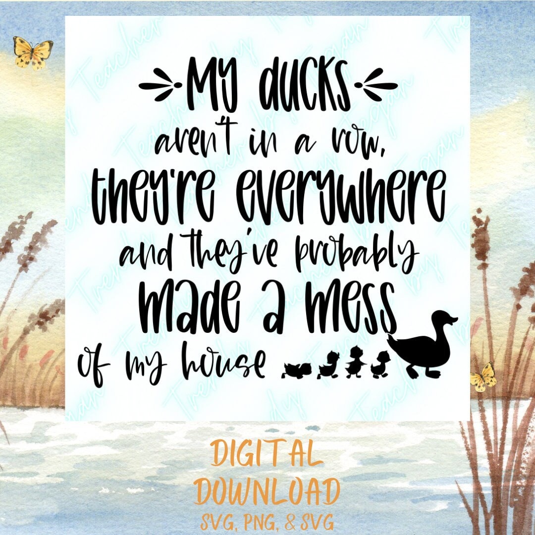 Mom SVG, My Ducks Funny Mom SVG, PNG, Jpg - Etsy