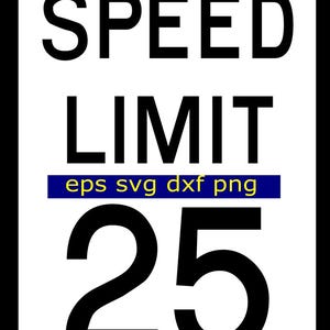 Speed Limit 25 Svg - Etsy