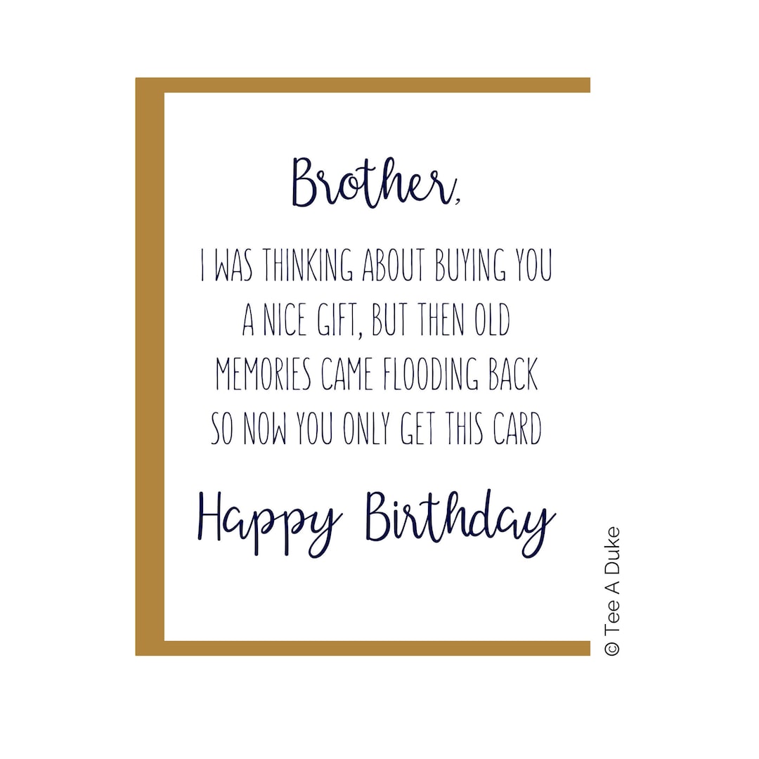 Funny Birthday Wishes For Older Brother