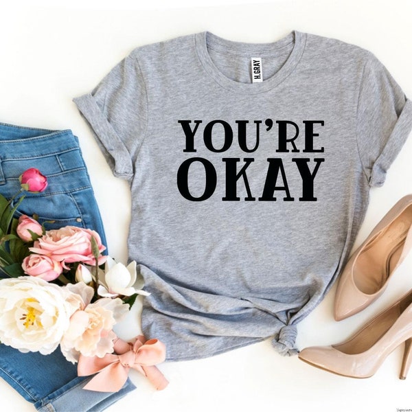 Okay Okay T Shirt - Etsy