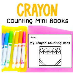 Crayon Counting to 10 Mini Book - Back to School Coloring Pages for ...