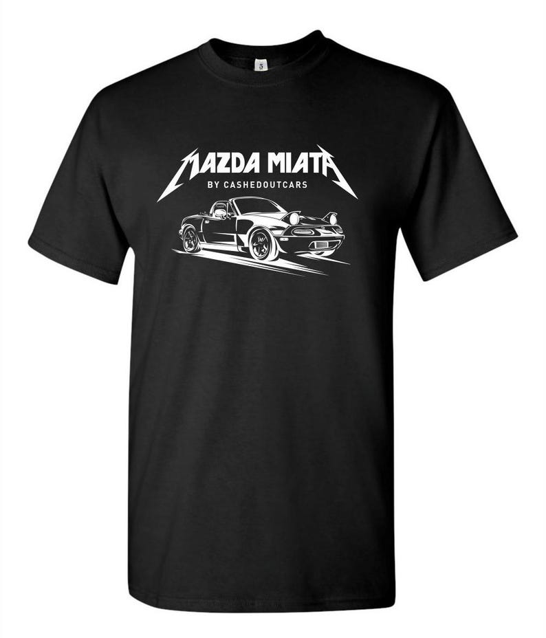 Mazda MX5 Miata Tribute Shirt | Cashedoutcars' 2broke2boosted - Etsy