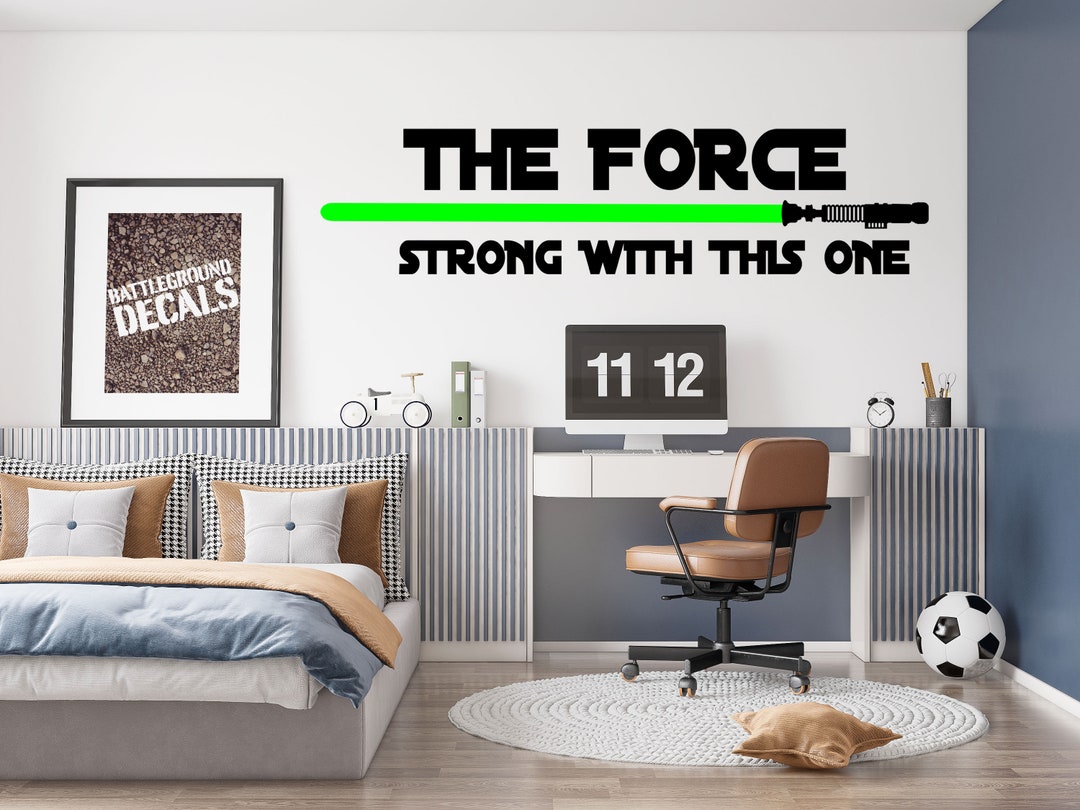 The Force is Strong With This One - Custom Lightsaber - Vinyl Wall ...