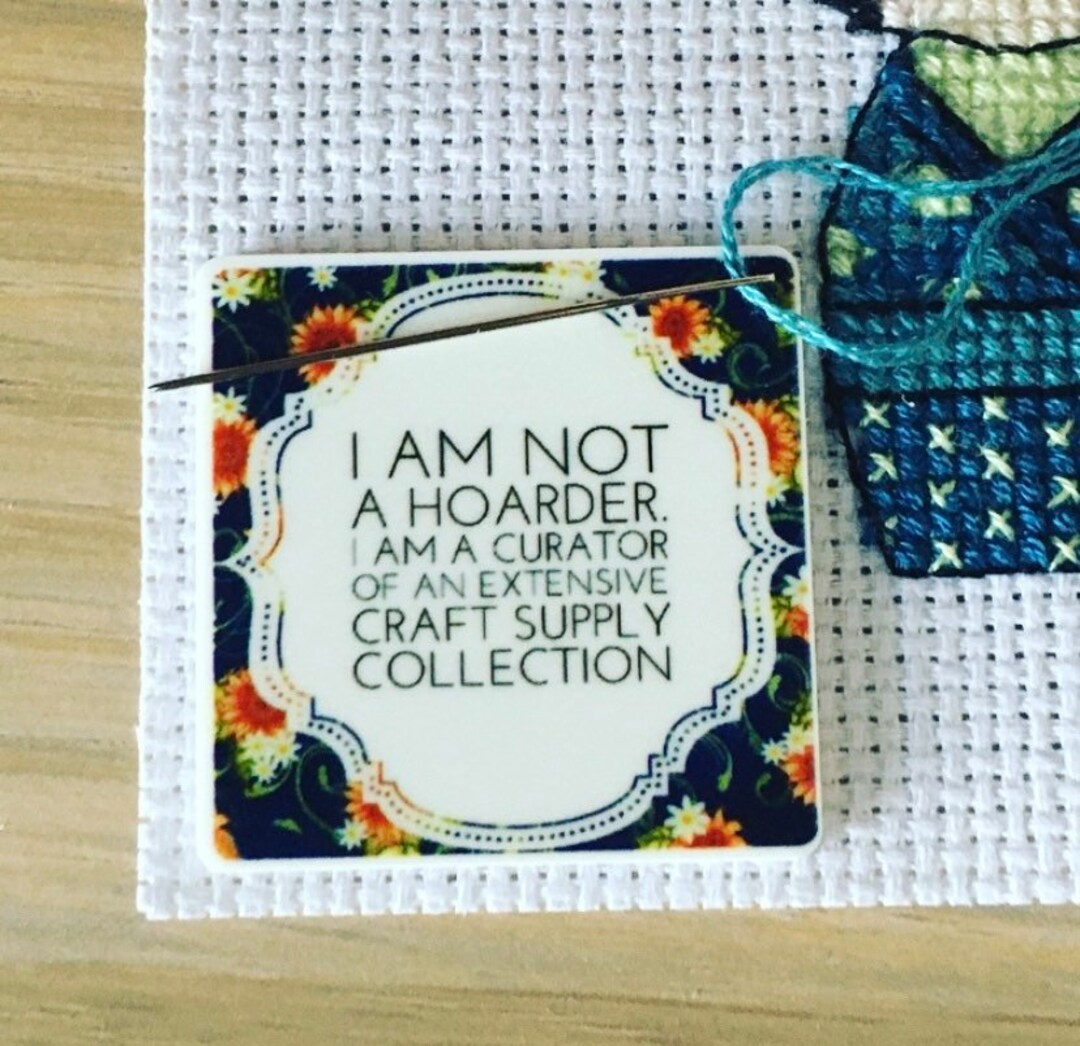 Craft Hoarder Quote Needle Minder for Cross Stitch and Embroidery - Etsy UK