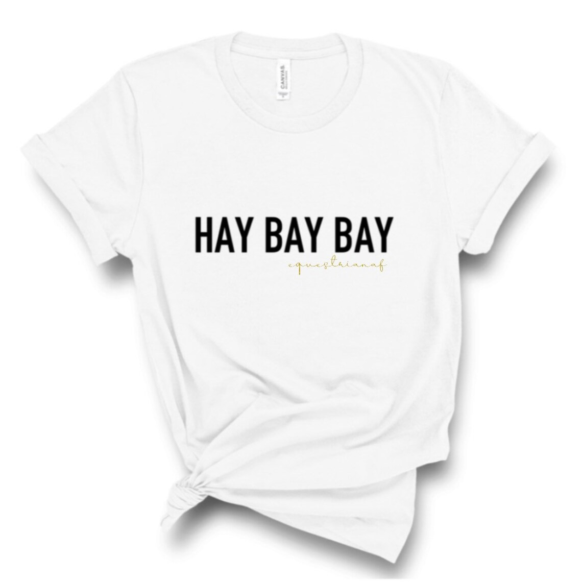 HAY BAY BAY T-shirt - Etsy