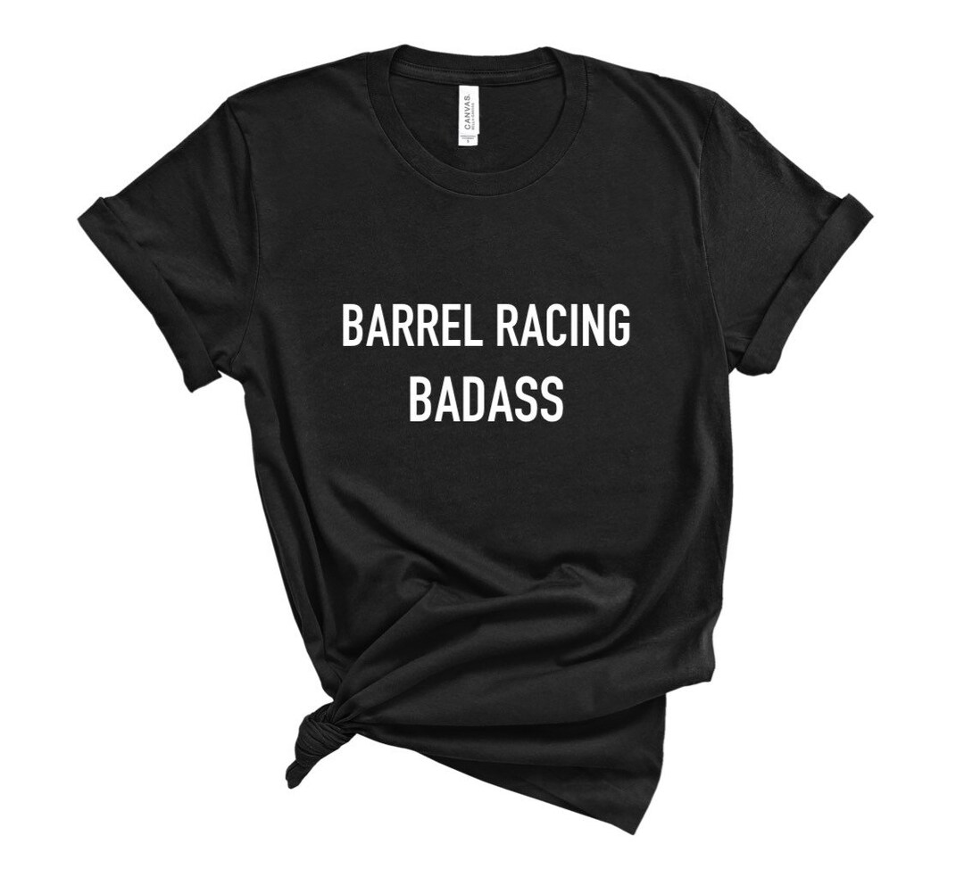 Barrel Racing Badass T-shirt - Etsy