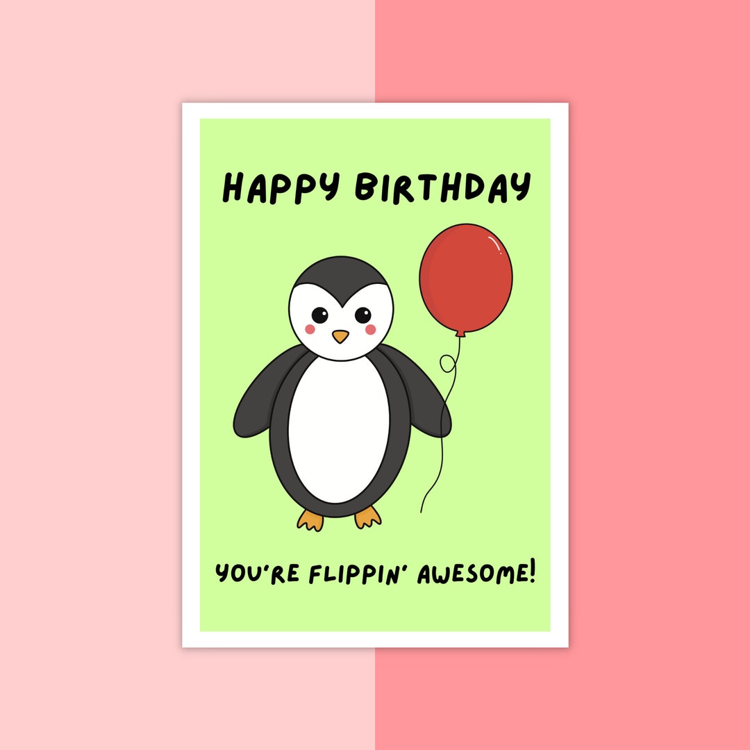 Penguin Birthday Card Punny Greetings Card Flippin' - Etsy