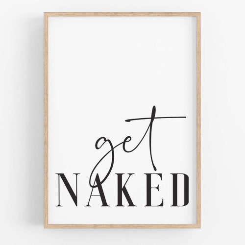 Get Naked Bathroom Wall Art Print Instant Download Bathroom Etsy Uk