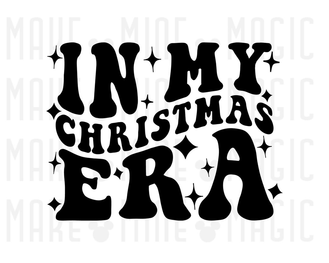 In My Christmas Era SVG PNG, Christmas Svg, Christmas Shirt, Eras, Wavy ...