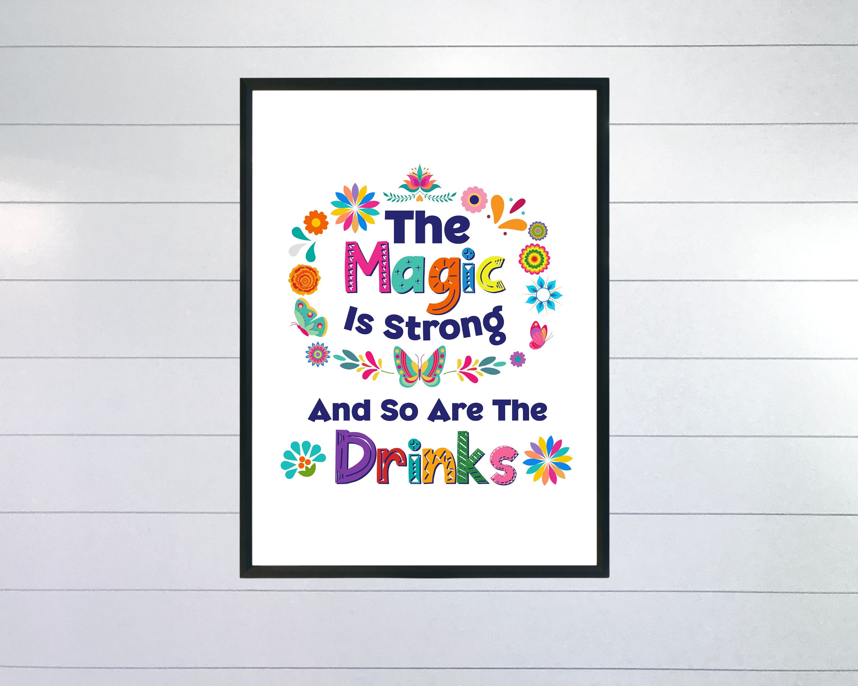 Encanto Inspired, the Magic is Strong and so Are the Drinks Print ...