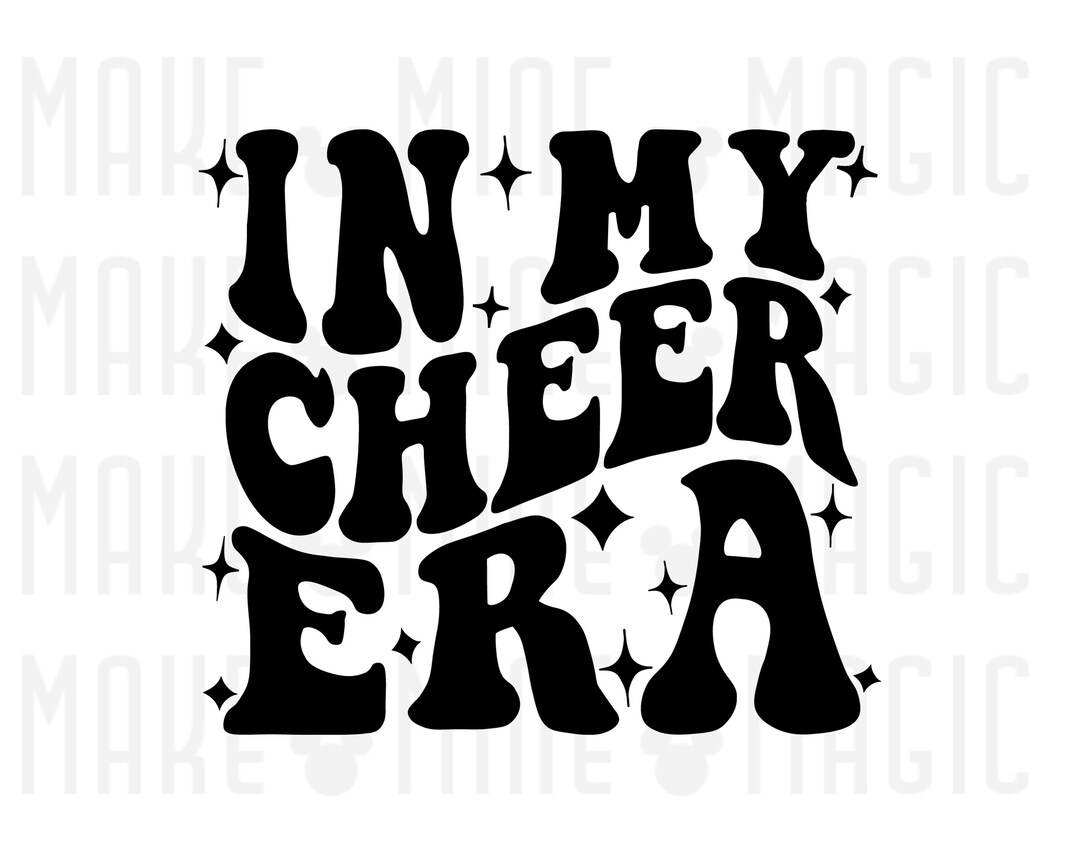 In My Cheer Era SVG PNG, Cheer Svg, Cheer Shirt, Svg for Cricut, in My ...