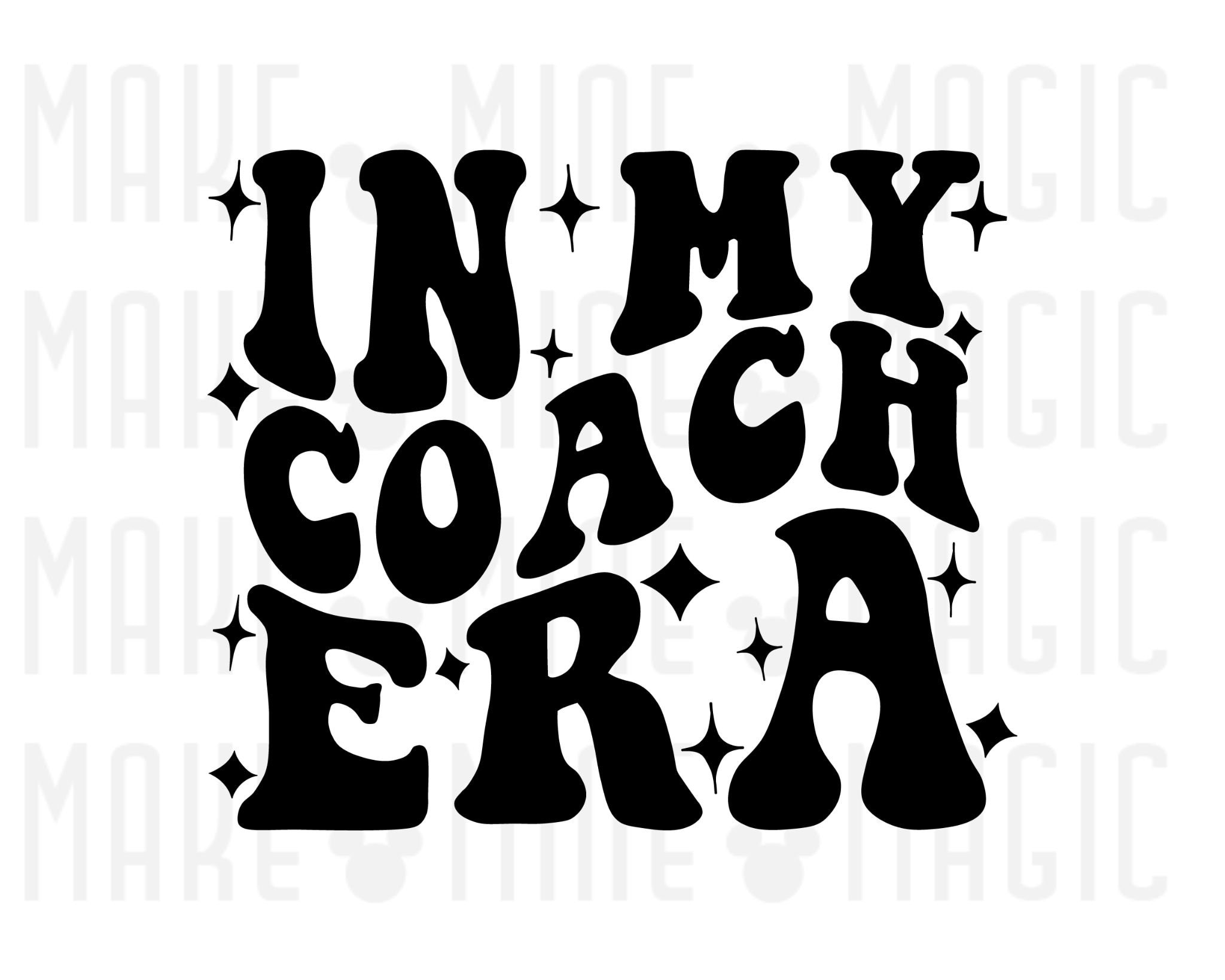 In My Coach Era SVG PNG Coach Svg Coach Shirt Eras Wavy - Etsy
