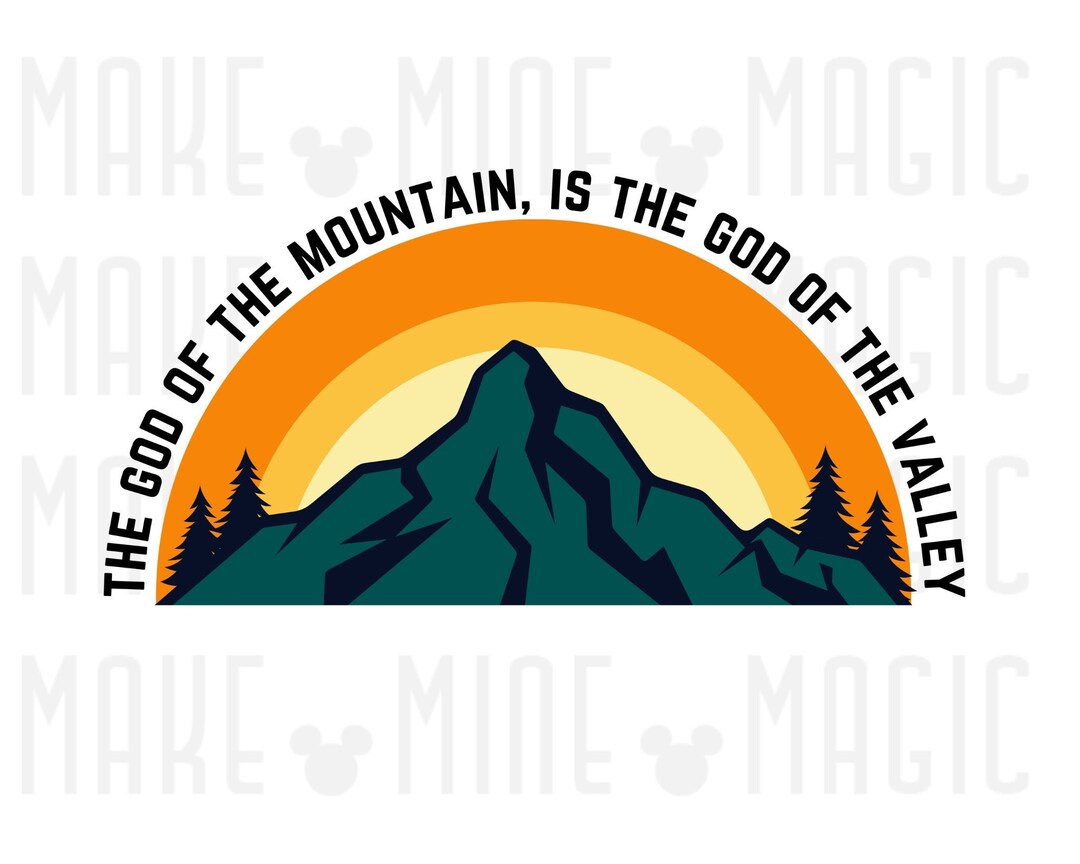 God of the Mountain, God of the Valley PNG, Christian Sublimation ...