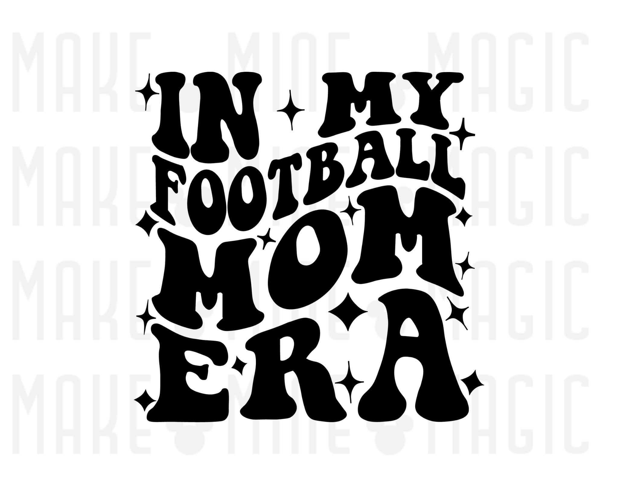 In My Football Mom Era Svg Png Mom Svg Football Mom Shirt Etsy