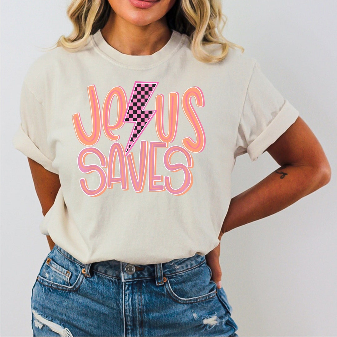 Jesus Saves Shirt Design PNG Christian Design PNG Jesus Design ...