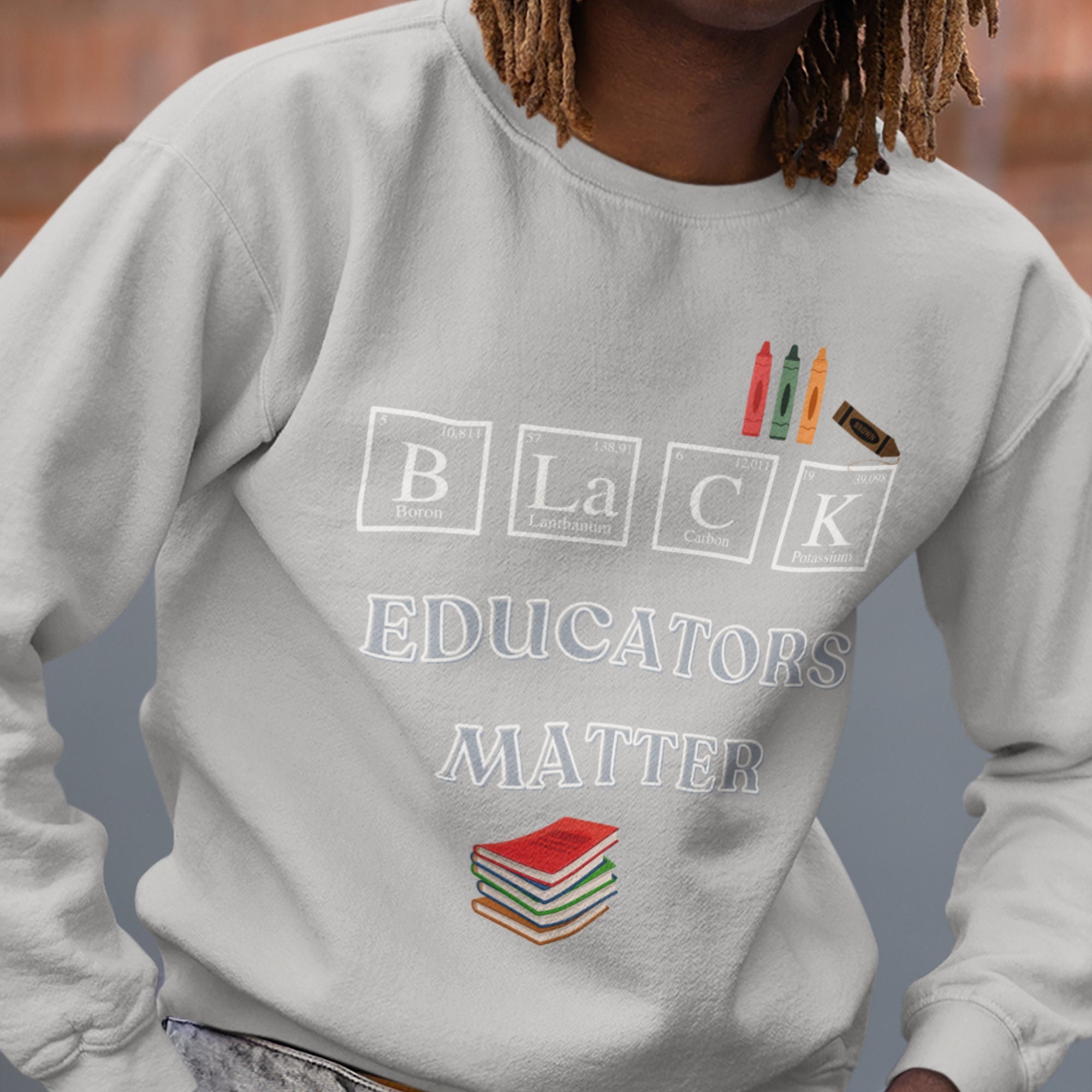 Black Educators Matter Sweatshirt Celebrate History, Black Teachers ...