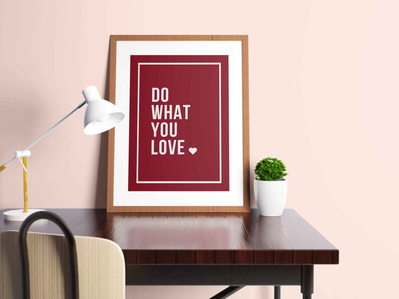 Do What You Love, Digital Print Poster, Printable Poster, Artistic Wall ...