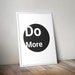 Do More, Digital Print Poster, Printable Poster, Artistic Wall ...