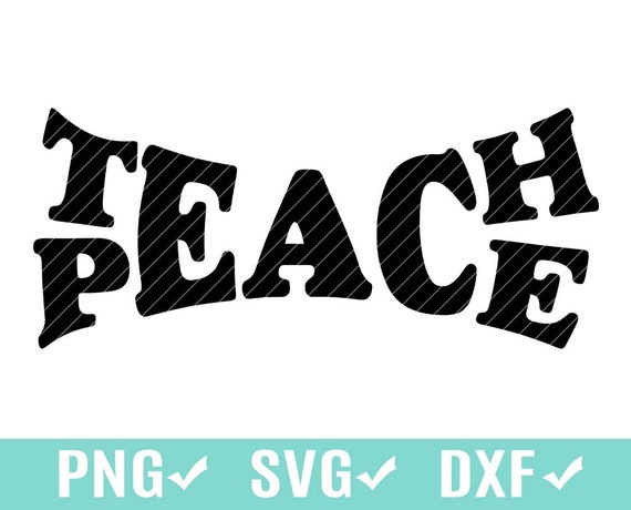 Teach Peace SVG PNG DXF File Teach Svg Peace Svg Teacher Svg - Etsy
