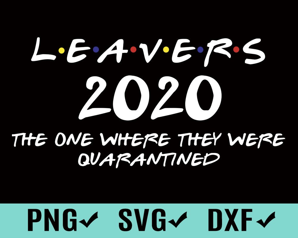 Leavers 2020 Class of 2020 end of school year end of term | Etsy