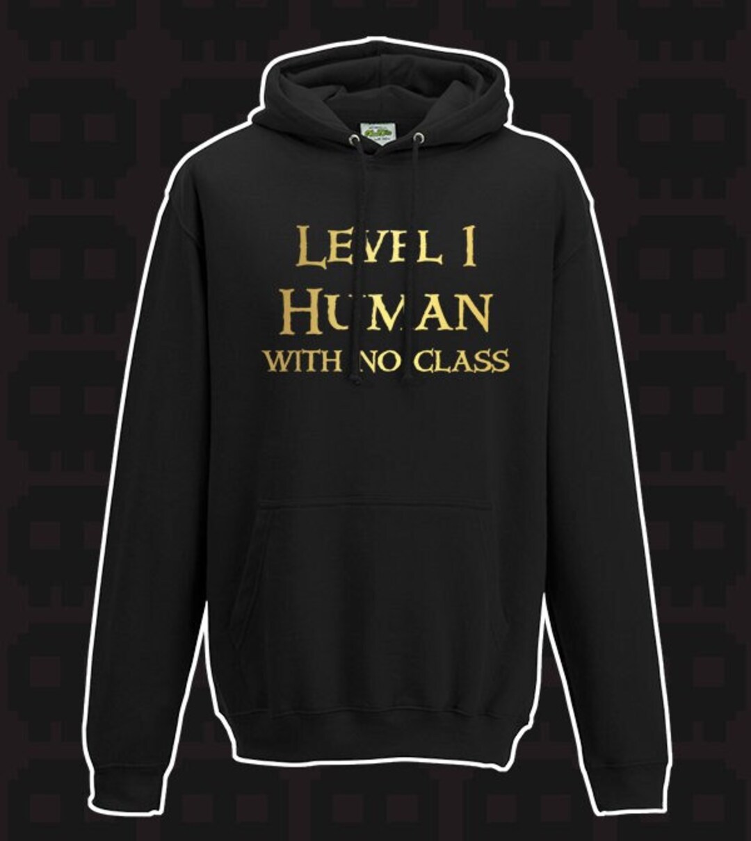 Level 1 Human With No Class Adults Hoodie/hooded Sweatshirt Sizes S-XXL ...