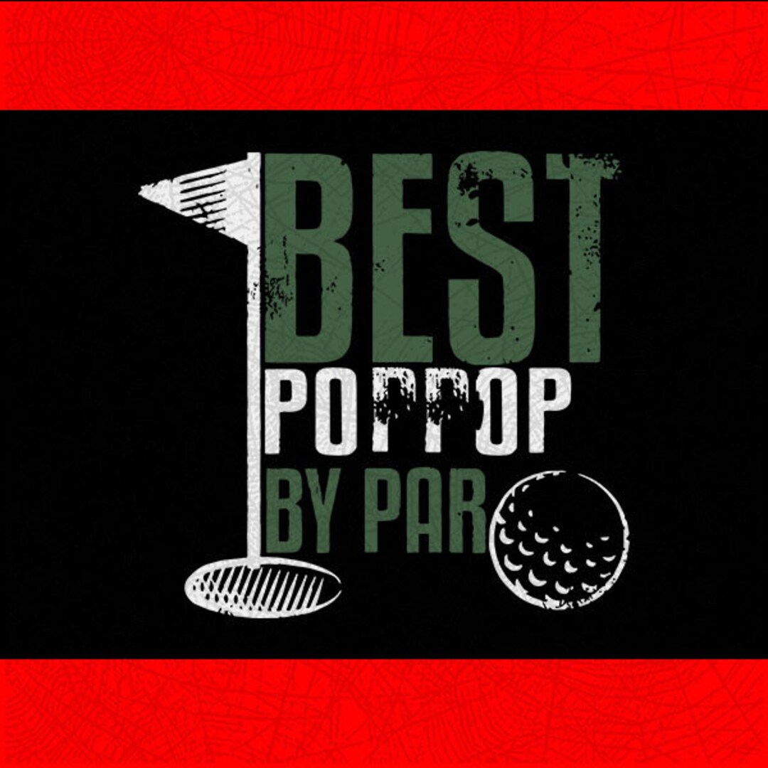 Best Poppop Bypar T-shirt Fathers Day Golf Sports Tee Cut File // Dxf ...