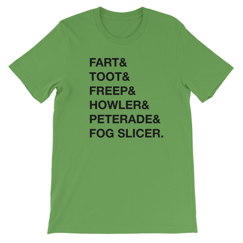 A Fart by Any Other Name is Still A Fart - Novelty Fart T-shirt - List ...