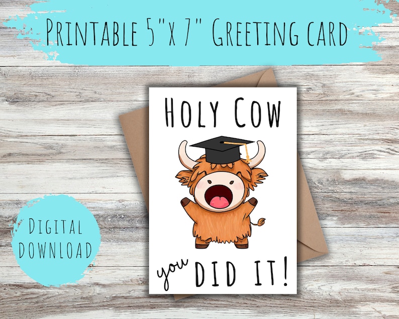 Holy Cow You Did It INSTANT DOWNLOAD Graduation Card Printable Grad ...
