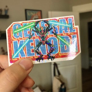 Obi Wan Kenobi | General Grevious | Hello There | Sticker | Holographic ...