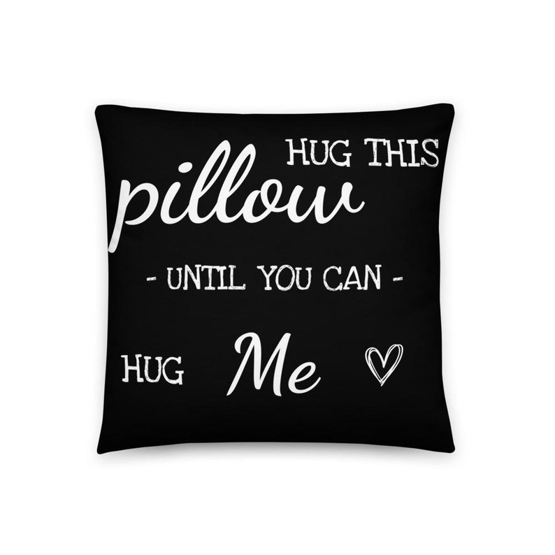 Hug This Pillow Until You Can Hug Me Long Distance - Etsy Hug This Pillow Until You Can Hug Me Long Distance - Etsy