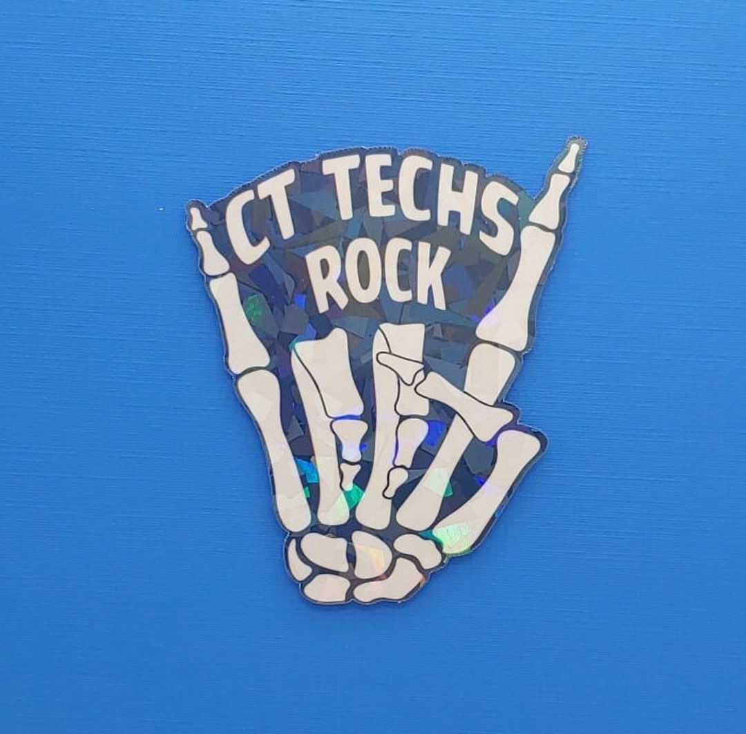 CT Techs Rock Sticker | Radiology | X-ray Sticker | Holographic Sticker ...