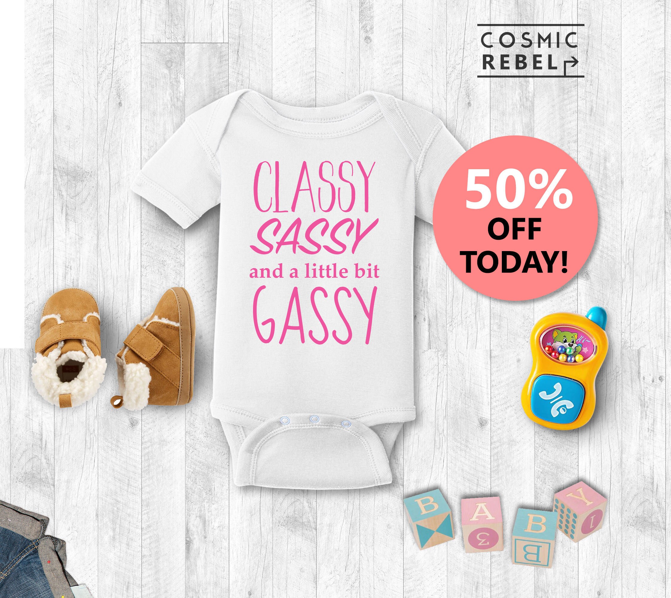 Classy Sassy And A little Bit Gassy Bodysuit Cute gift for | Etsy