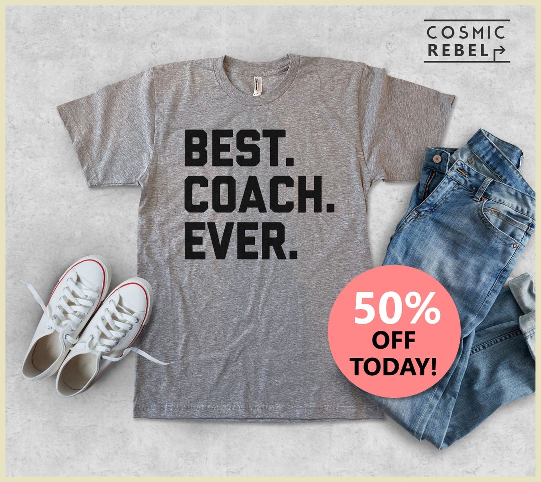 Best Coach Ever T-shirt | Dad Shirt | Coach Shirt | Father's Day Gift ...